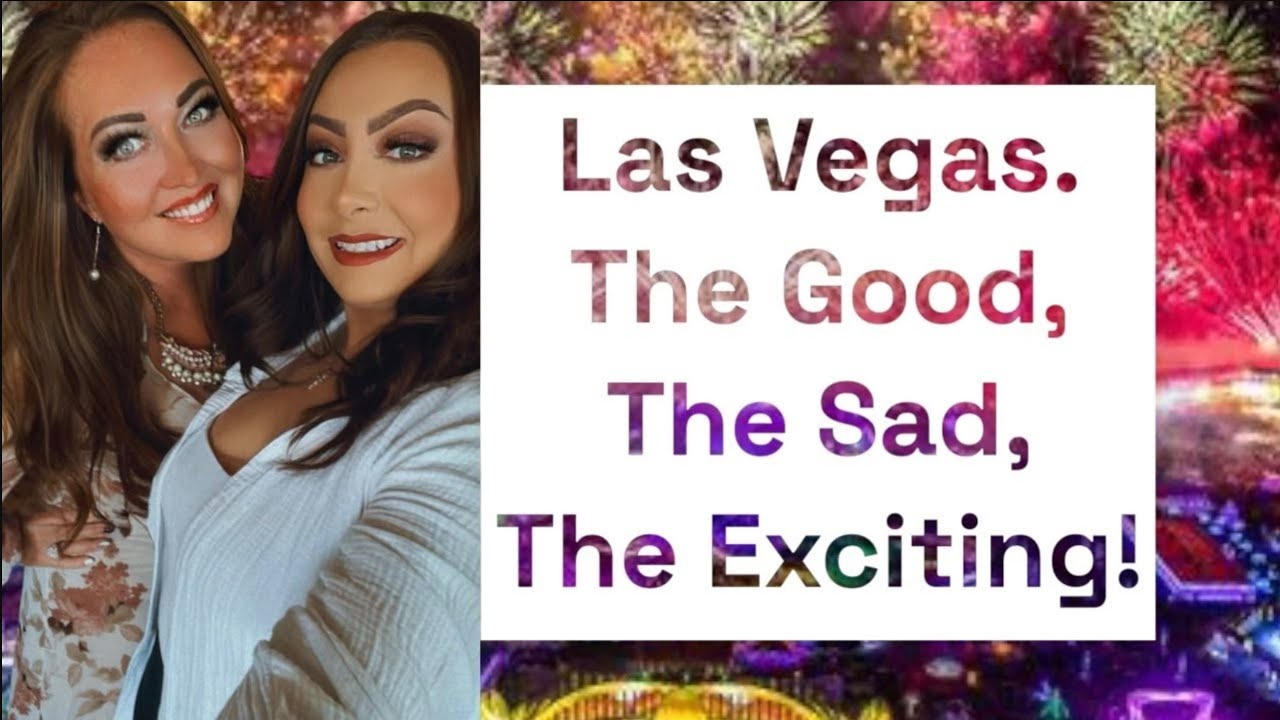 Episode 27: Las Vegas - The Good, The Sad & The Exciting! - YouTube
