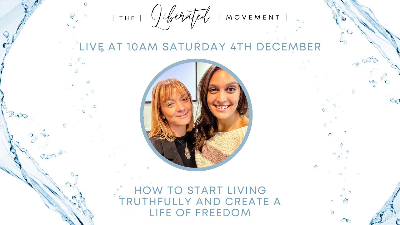 HOW TO START LIVING TRUTHFULLY AND CREATE A LIFE OF FREEDOM - YouTube