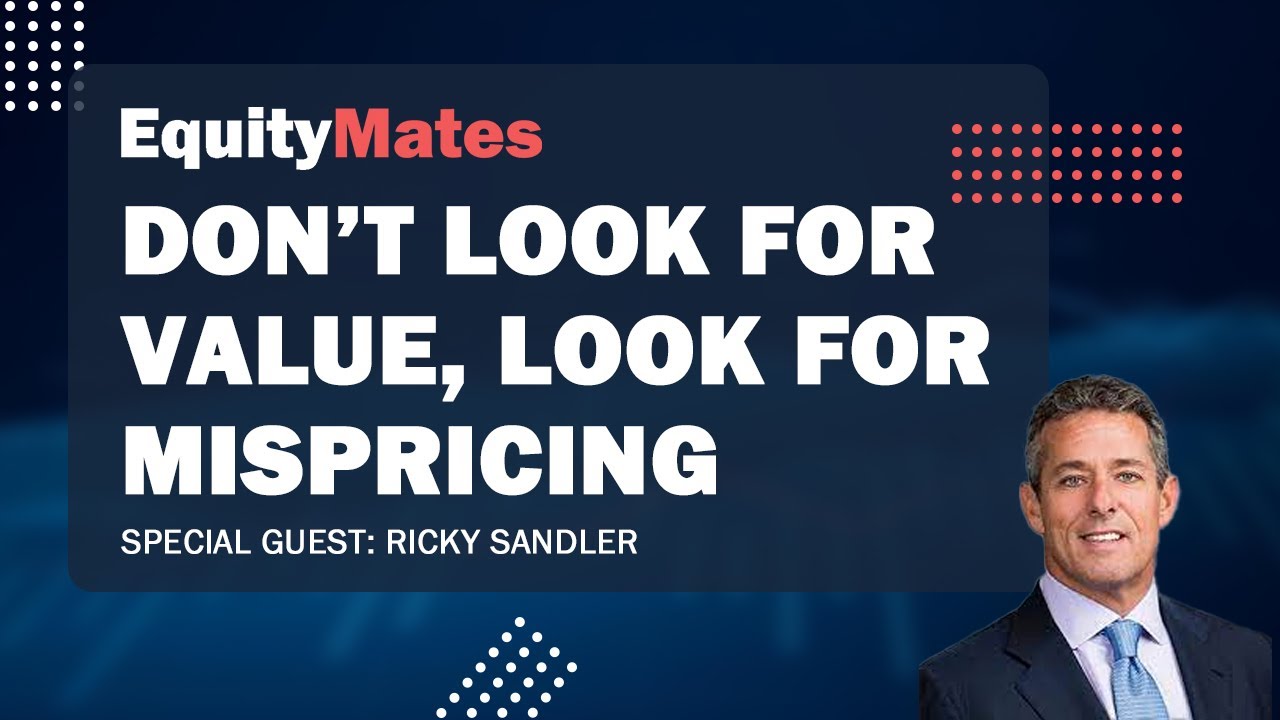 Don't look for value, look for mispricing | Hearts & Minds | w/ Ricky ...