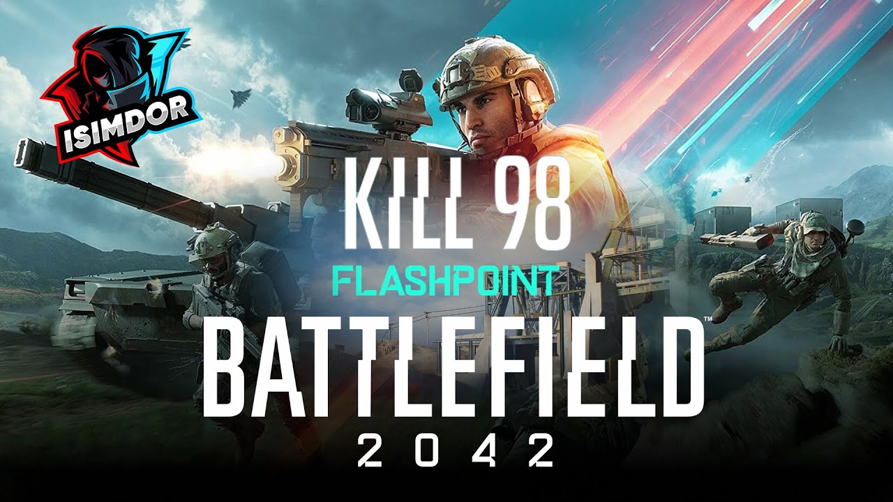FLASHPOINT MAP I KILL 98 I BATTLEFIELD 2042 - YouTube