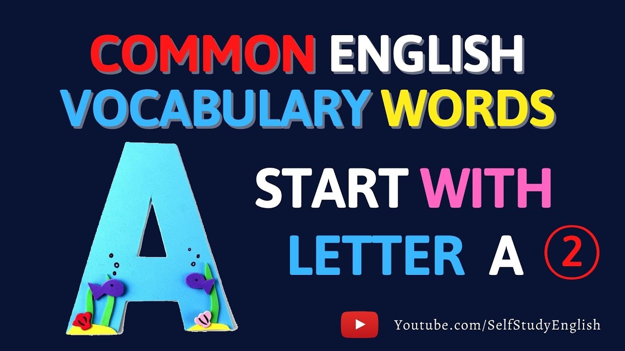 Common English Vocabulary Words | Vocabulary Start With Letter A Part 2 ...