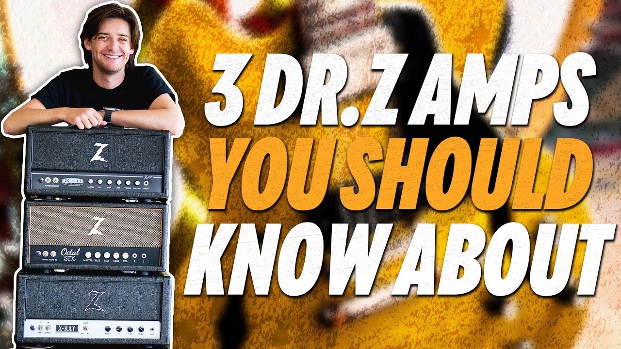 Three Dr. Z Amps You Should Know About! | (Z-40, Octal Six & X-Ray ...