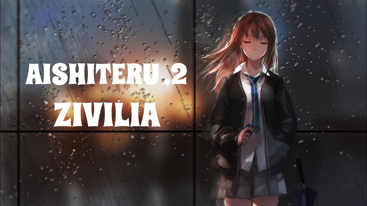 ZIVILIA - AISHITERU.2 (lirik lagu ) - YouTube
