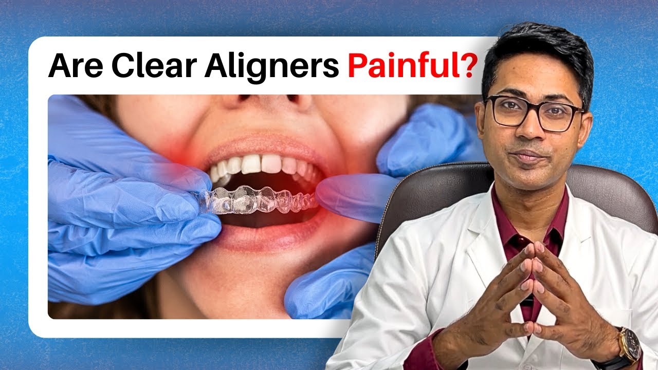 Are clear aligners painful? Does clear aligners treatment hurt? | Explained in Hindi - YouTube
