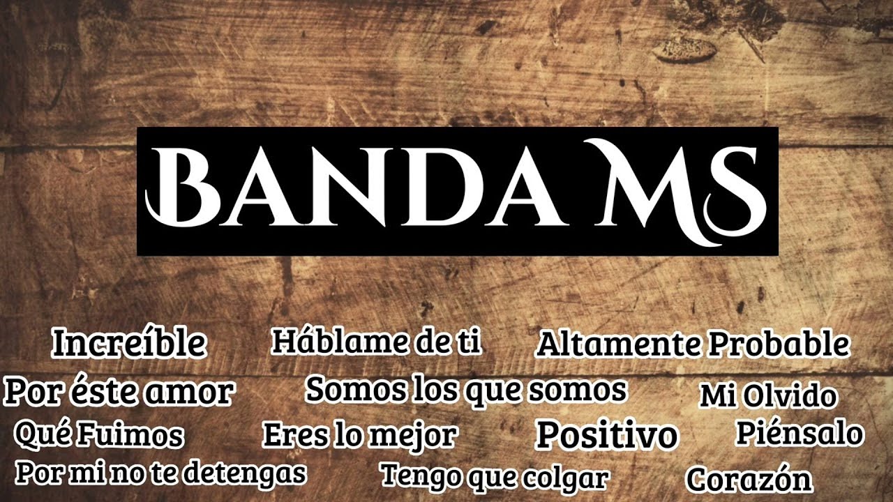 Mix Banda MS 2023 - Banda Ms Sus Mejores Exitos - Banda Romántica Mix ...