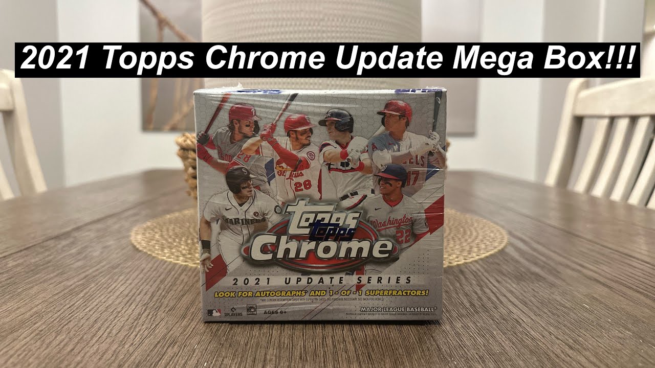 2021 Topps Chrome Update Mega Box!!! - YouTube