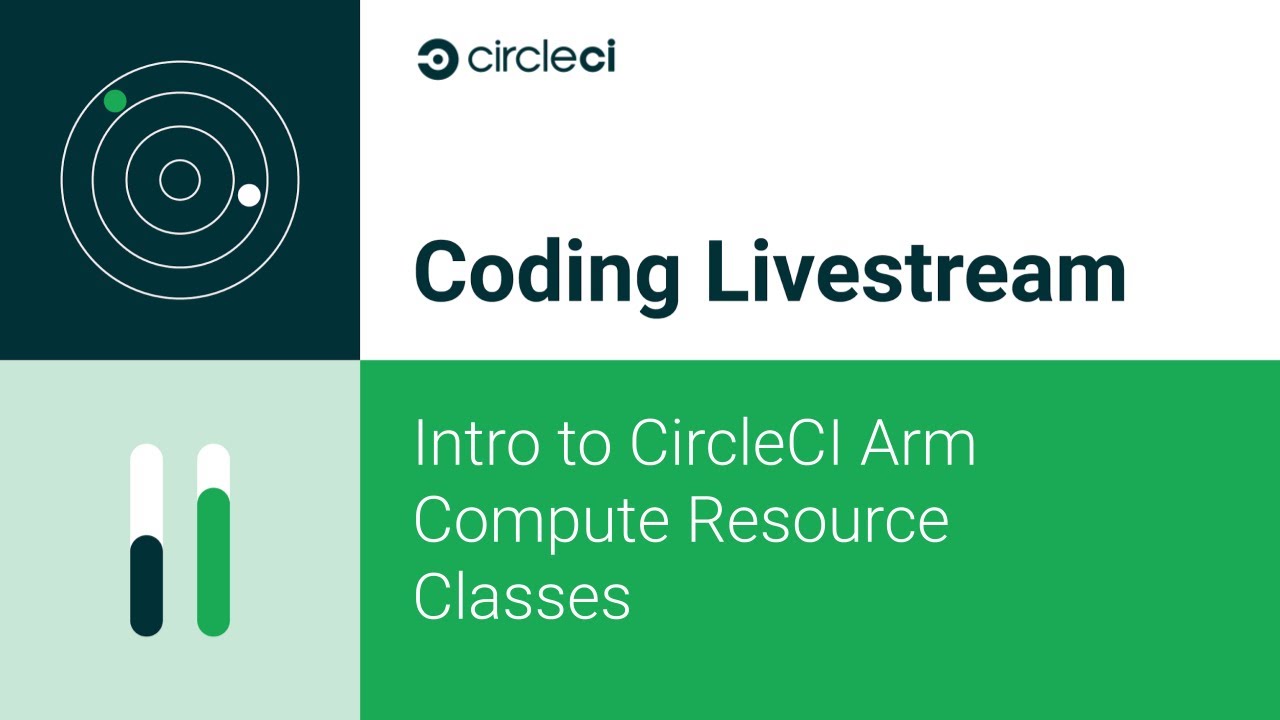 Intro to CircleCI Arm Compute Resource Classes - YouTube