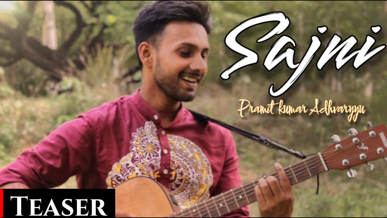 SAJNI TEASER || Arijit Singh || Laapataa Ladies || Pramit Kumar Adhvaryyu || Pramit Kumar ...