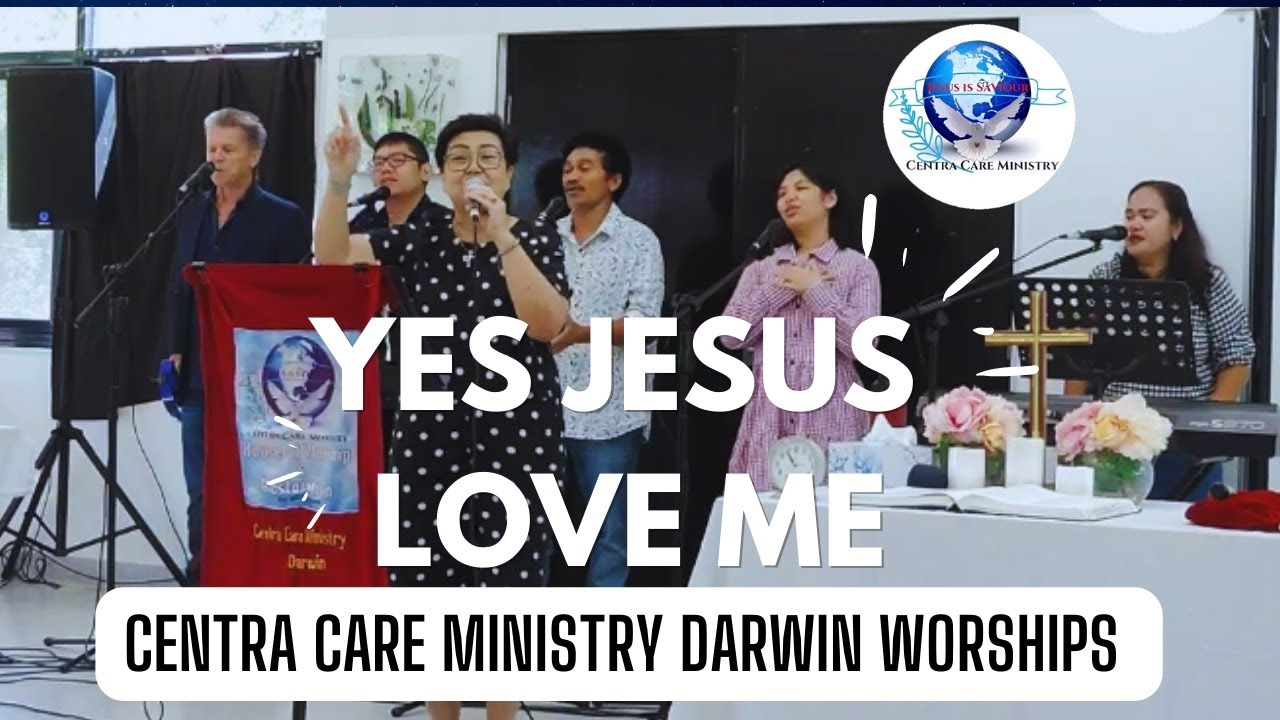 Yes, Jesus Loves Me! | Singing and Cover by Erly | Centra Care Ministry ...