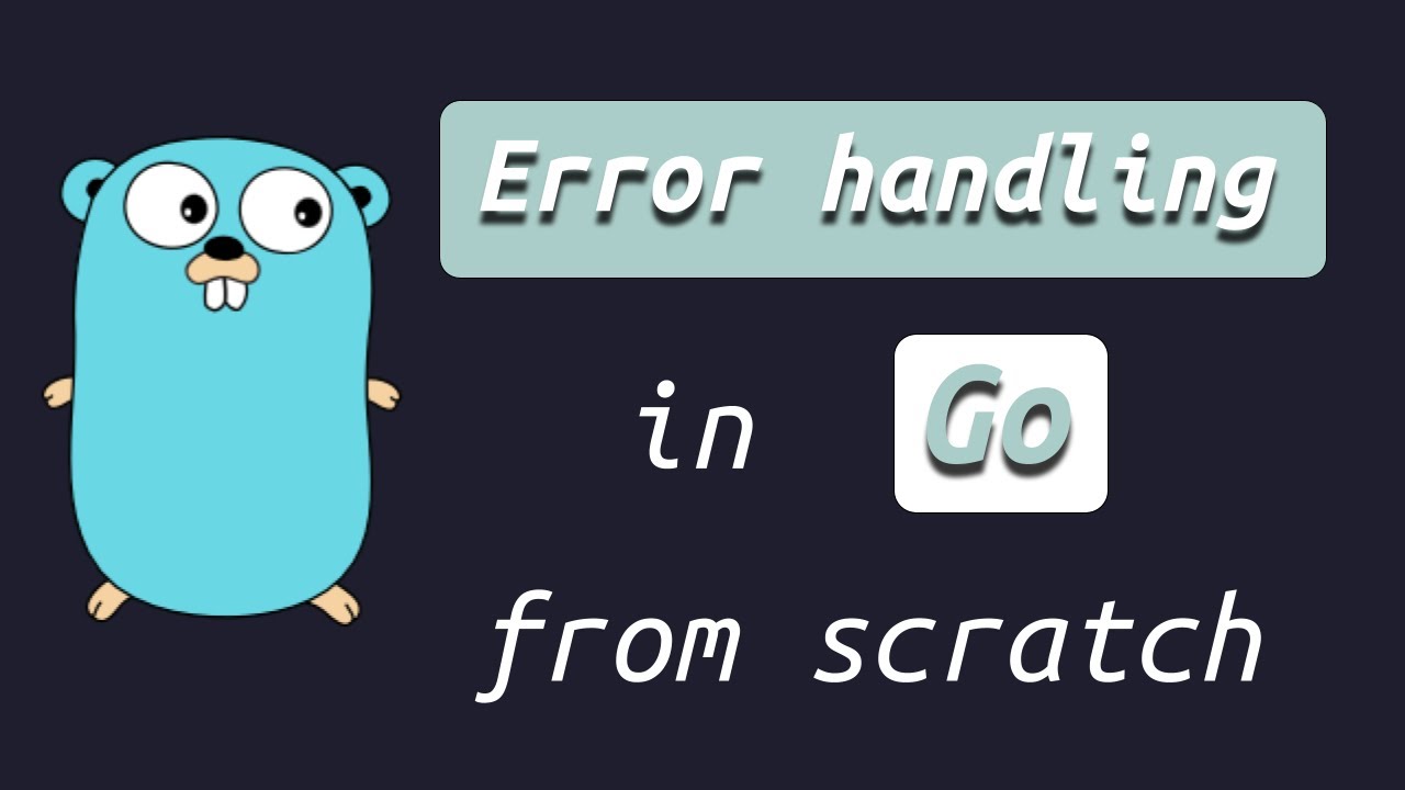 Error handling in Go from scratch - YouTube