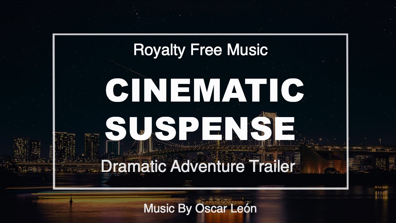 Cinematic Music Suspense Trailer, Triller for Movies (Royalty Free ...
