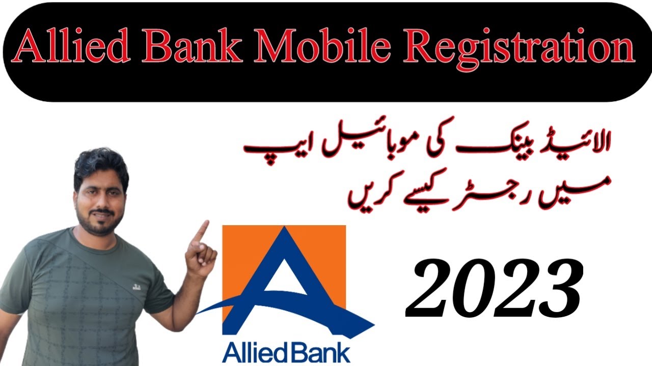 Allied Bank App Registration 2023 | How To Register Allied Bank Mobile ...