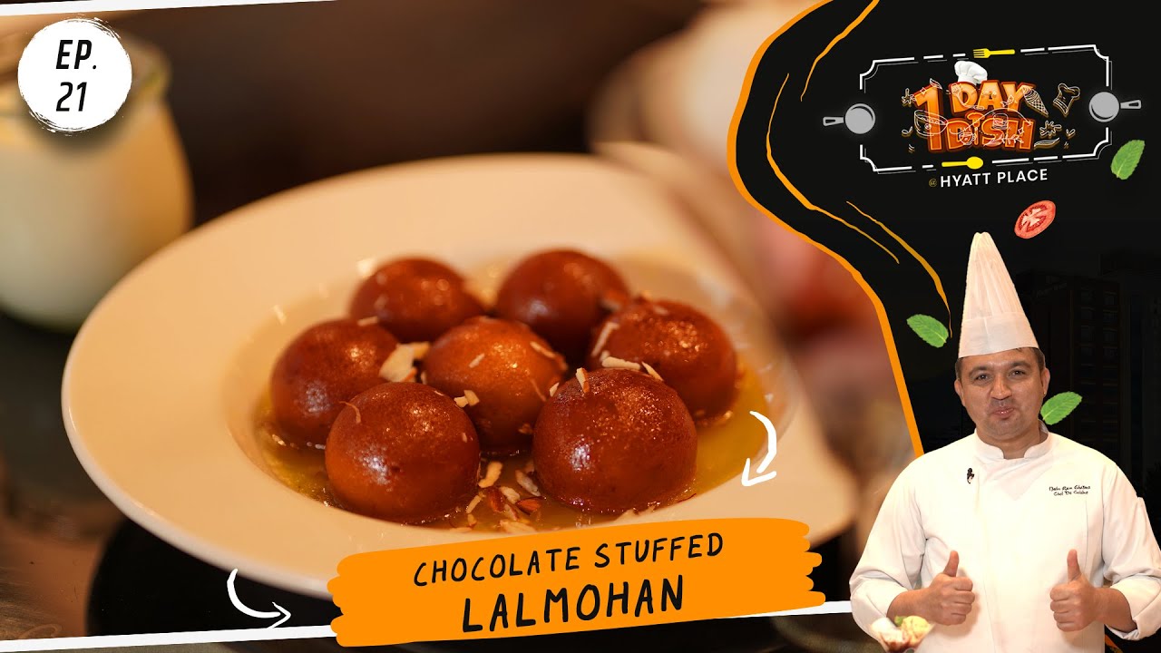 Homemade Chocolate Filled Lalmohan | One Day One Dish at Hyatt Place Kathmandu | EP- 21 - YouTube