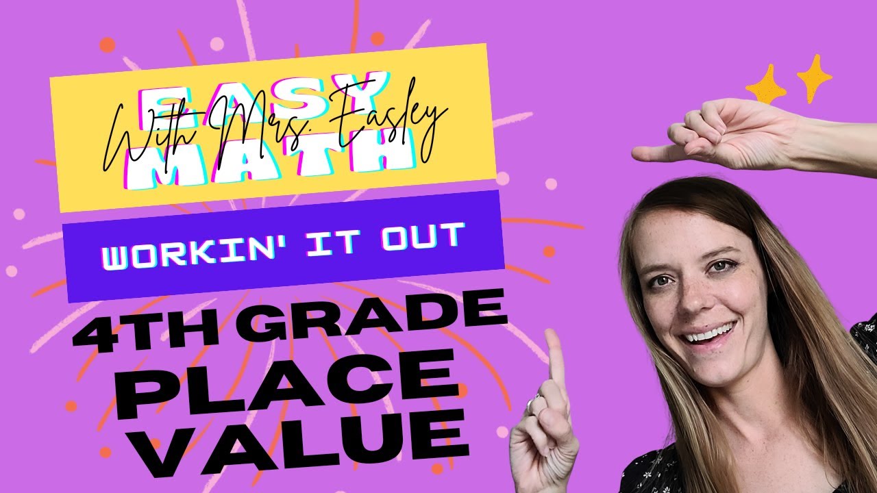 PLACE VALUE [4.2A] Workin' It Out - YouTube