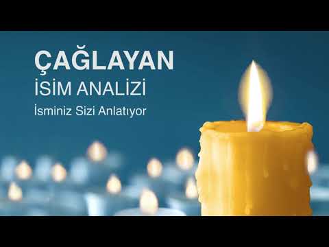 ÇAĞLAYAN İsminin Anlamı ve Analizi / İsminiz Sizi Anlatıyor