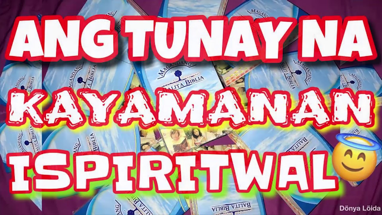 ANG TUNAY NA KAYAMANAN AY ISPIRITWAL | F00D FOR THE SOUL 😇🙏 #STAYHOME ...