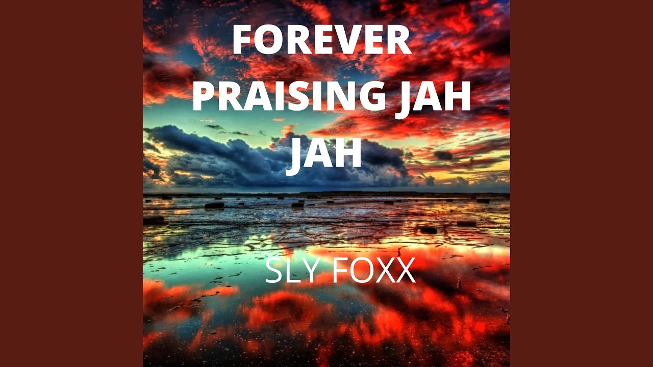 Forever Praising Jah Jah - YouTube