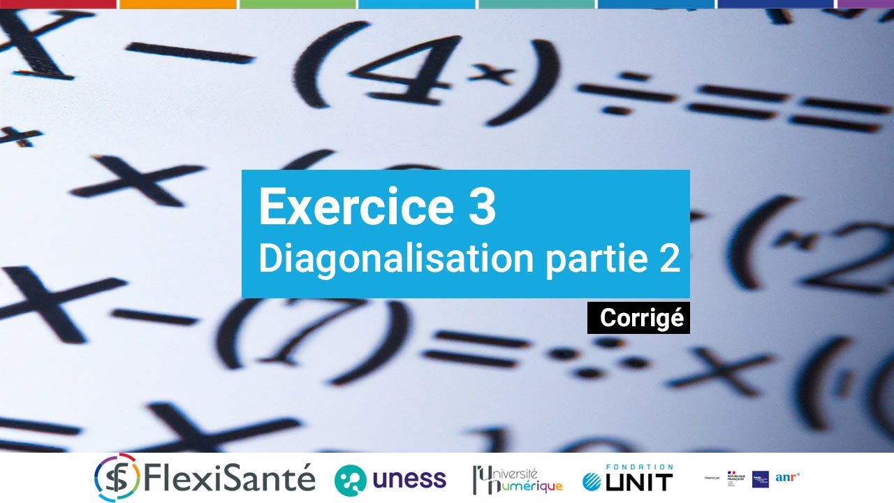 Corrigé de l'exercice 3 du TD Diagonalisation partie 2 - YouTube