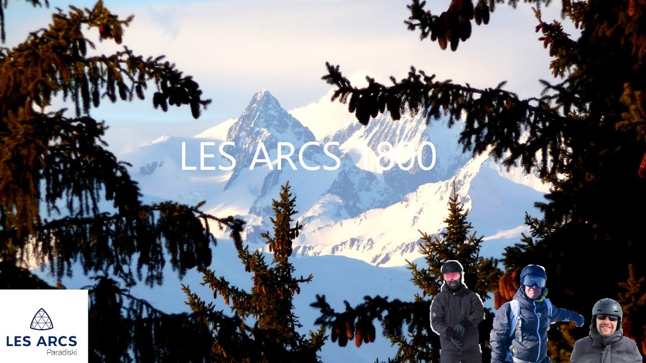 Les Arcs 1800 - YouTube