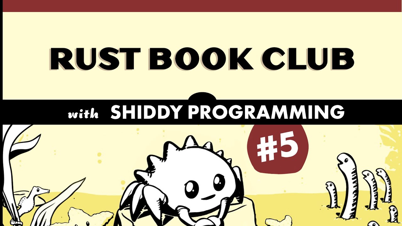 Rust Book Club 5 Structs YouTube rust-book-club-5-structs-youtube