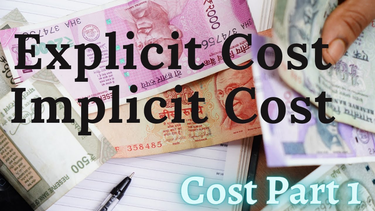 Explicit and Implicit Cost = Cost of Production || Cost Part 1 # ...