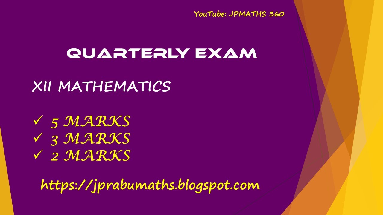 XII MATHS QUARTERLY EXAM SEPTEMBER 2023 EXPECTED IMPORTANT 5 3 AND 2