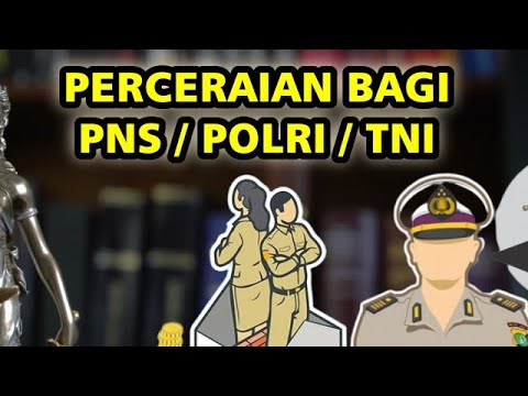 CARA PERCERAIAN BAGI ANGGOTA PNS / POLRI / TNI - YouTube