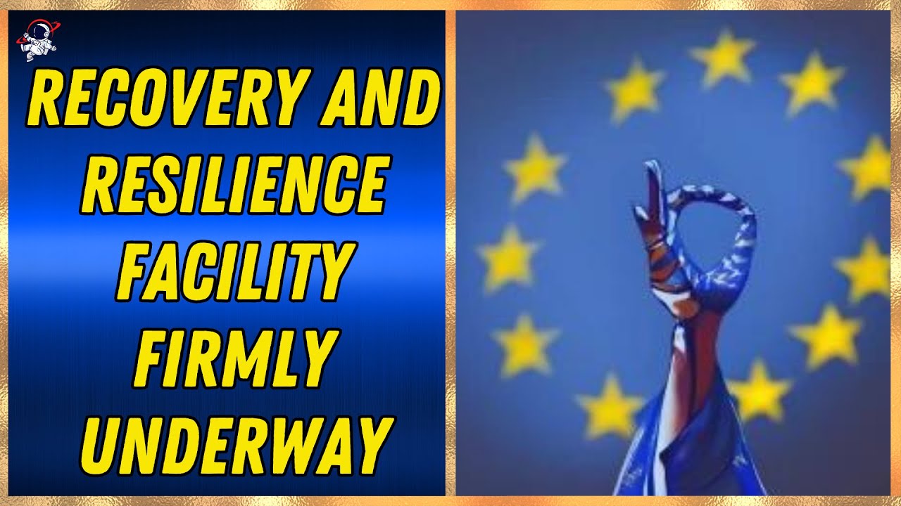 Implementation of the Recovery and Resilience Facility firmly underway ...