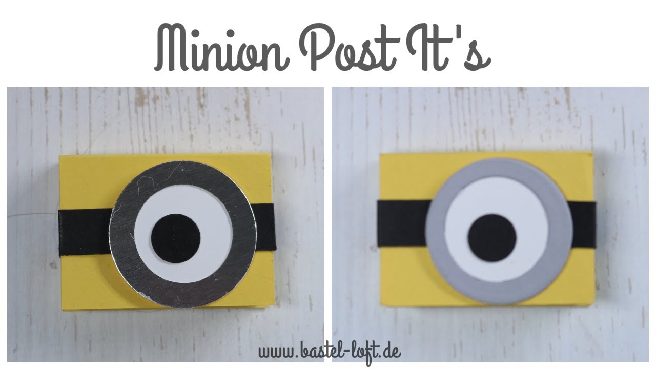 5 Minuten Goodie - Minion Post it's - Stampin'Up! - YouTube