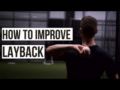 How to Throw Harder | Improving Layback
