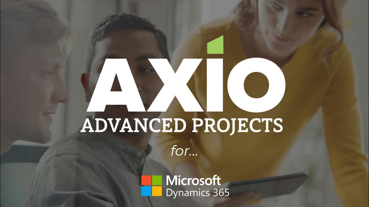 AXIO Advanced Projects for Microsoft Dynamics 365 Finance - YouTube