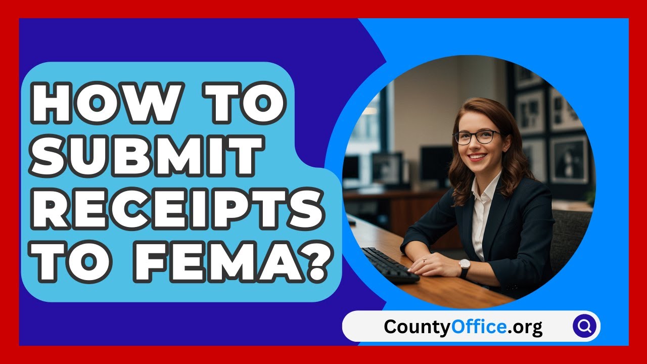 How To Submit Receipts To FEMA? - CountyOffice.org - YouTube