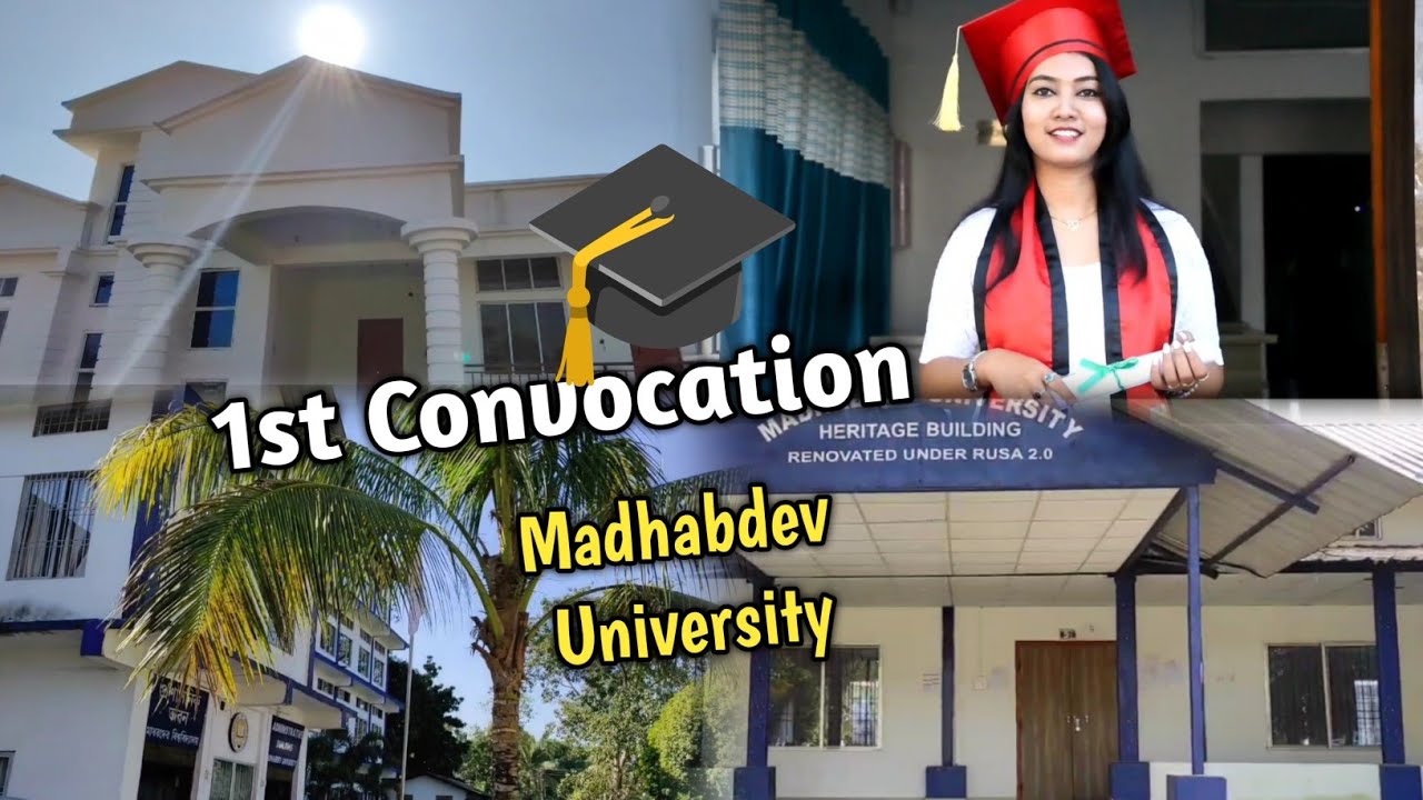 Madhabdev University Convocation Program 2025🎓 - 1st time // 1st Video ...