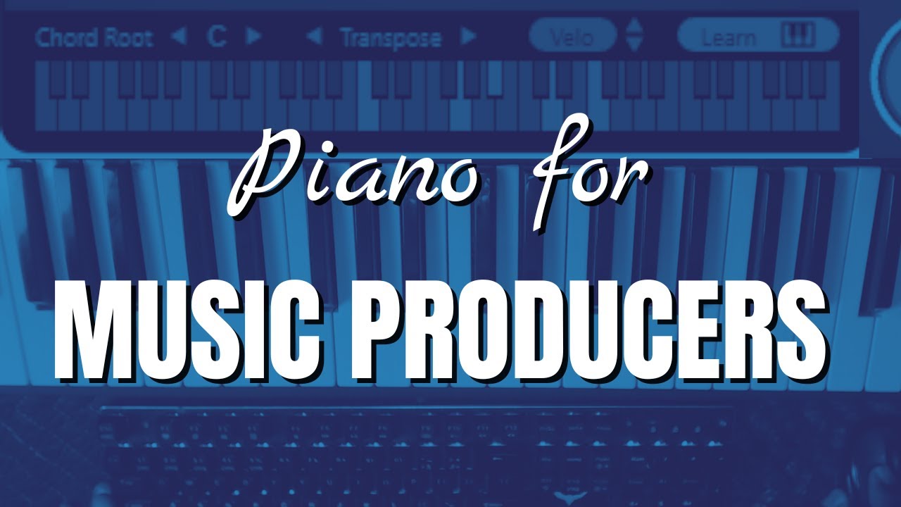 Piano for Music Producers: Best Chords | Reason Studios | 2024 - YouTube