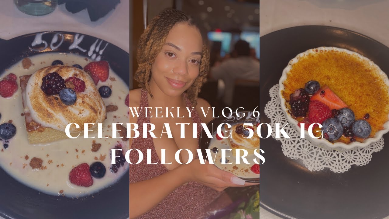 Weekly Vlog 6: GRWM + 50k IG followers in 3 months! + Night time ...