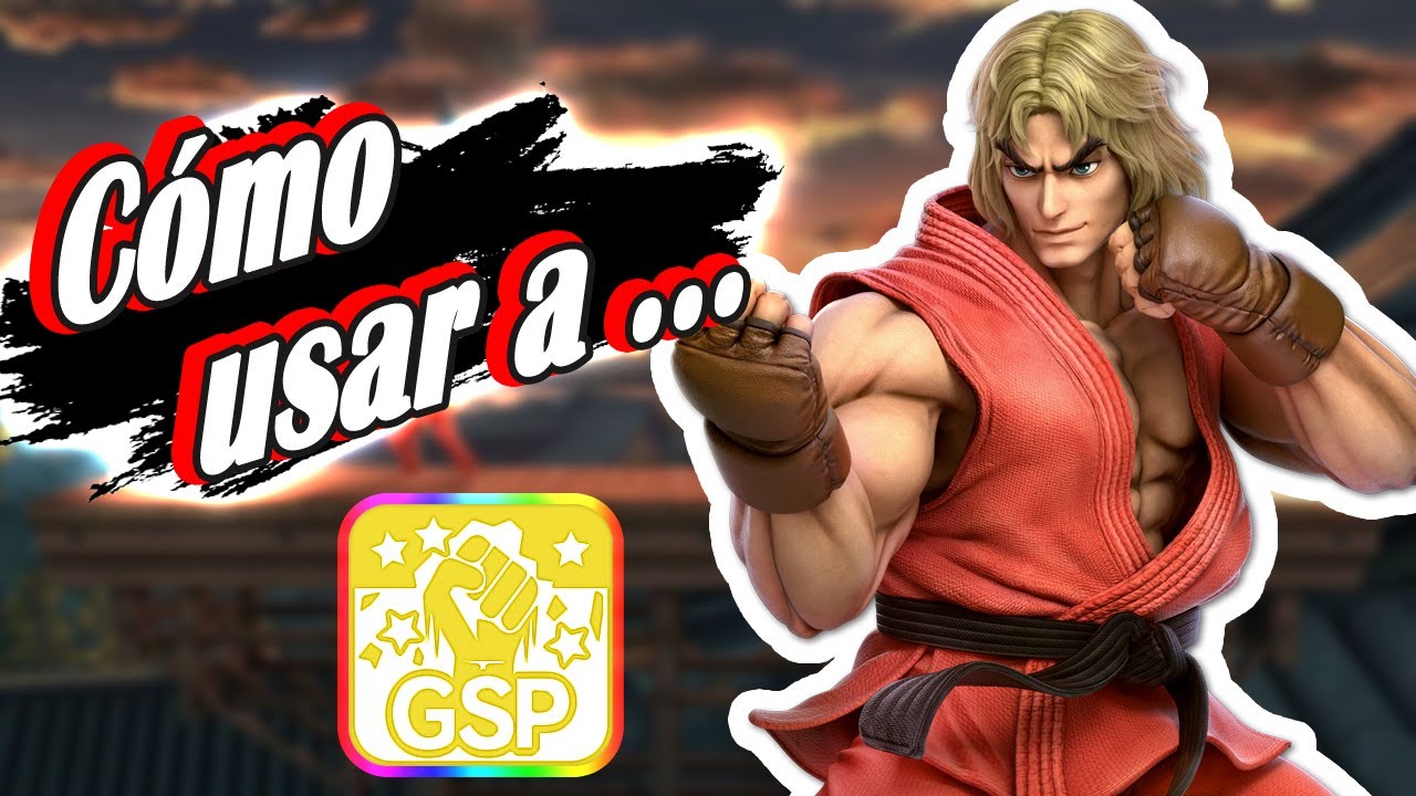 💥CÓMO usar a KEN (Guía y consejos) | Super Smash Bros. Ultimate - YouTube