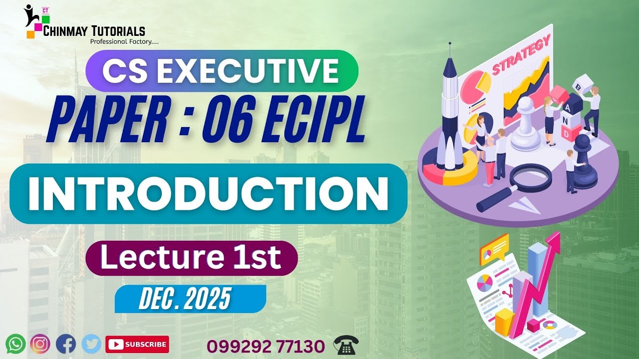 CS Executive ECIPL || Lecture 1st || Introduction to ECIPL - YouTube