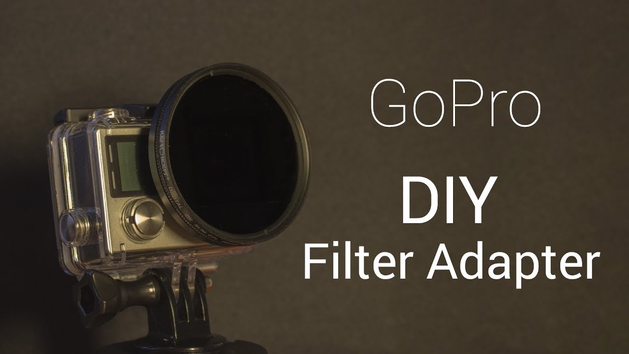 DIY GoPro Filter Adapter - YouTube