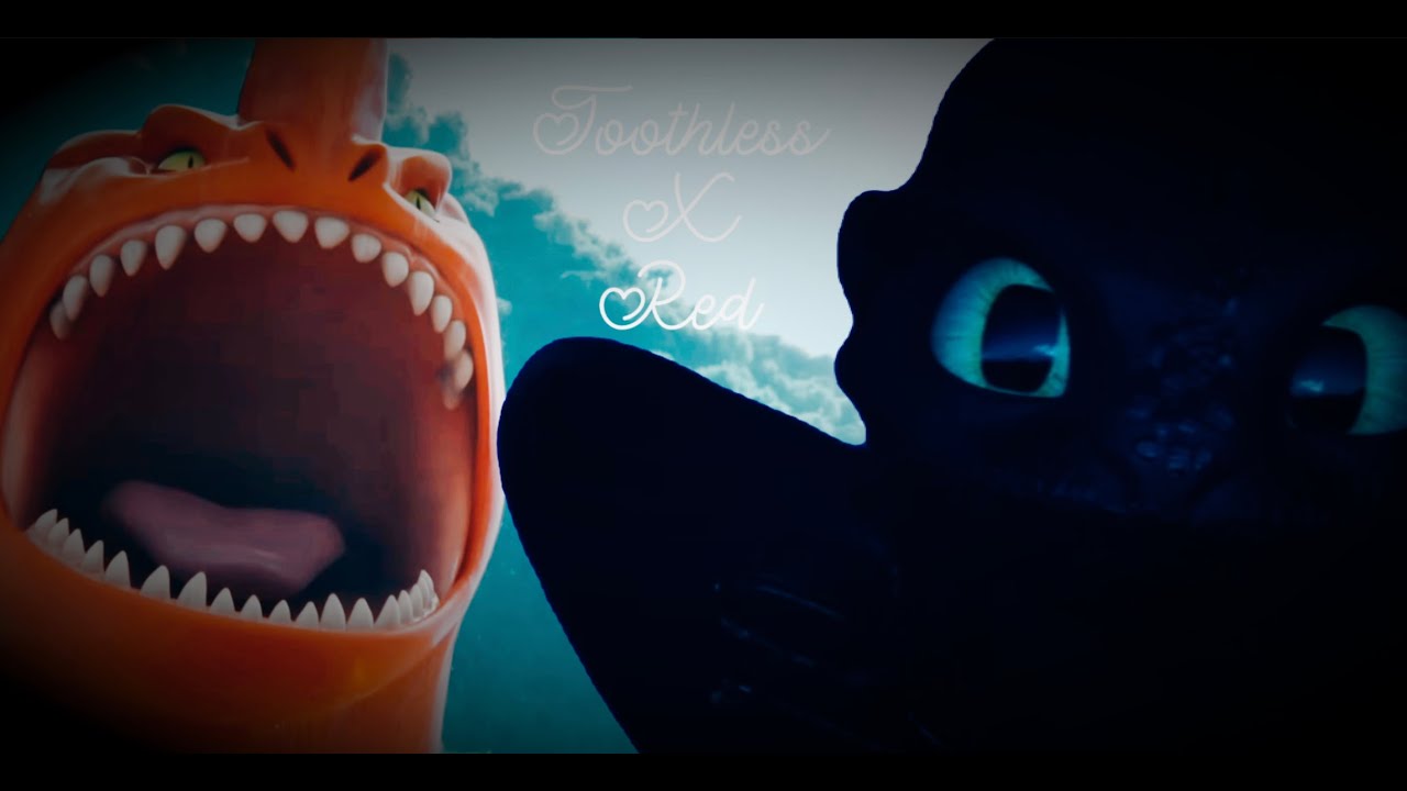 Red X Toothless “isn’t lovely?” Amv edit - YouTube