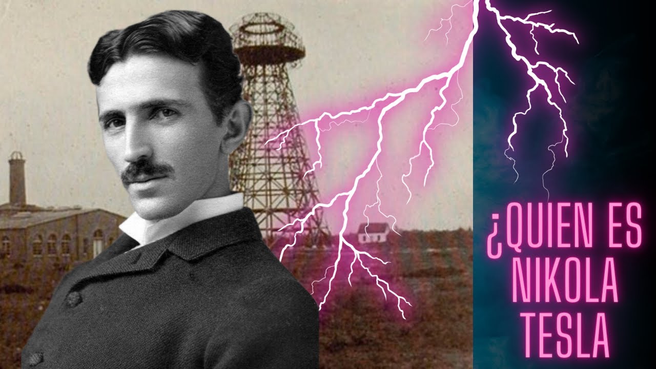 ¿Quién es Nikola Tesla? El genio de la electricidad mas grande - YouTube