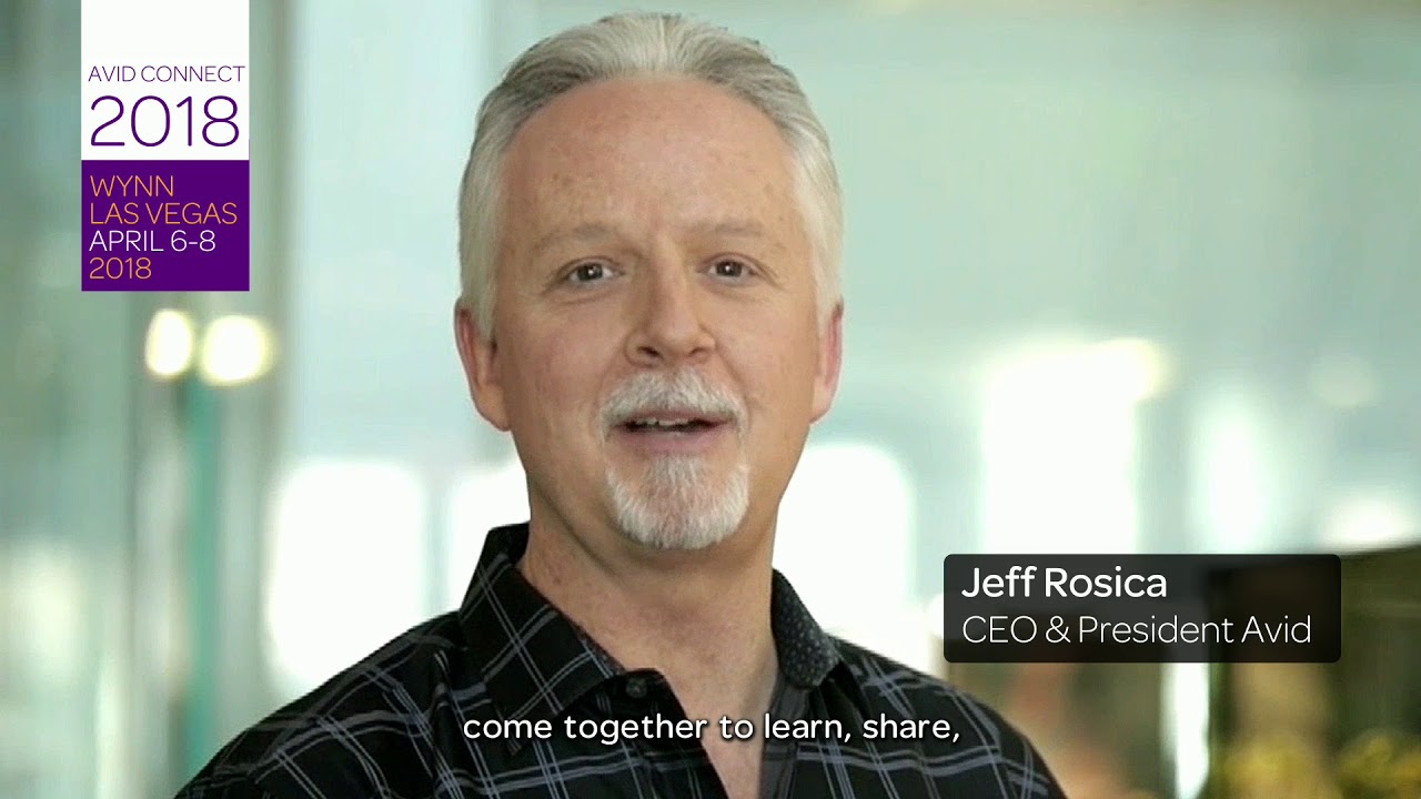 Jeff Rosica, CEO & President of Avid, invites you to join Avid Connect ...