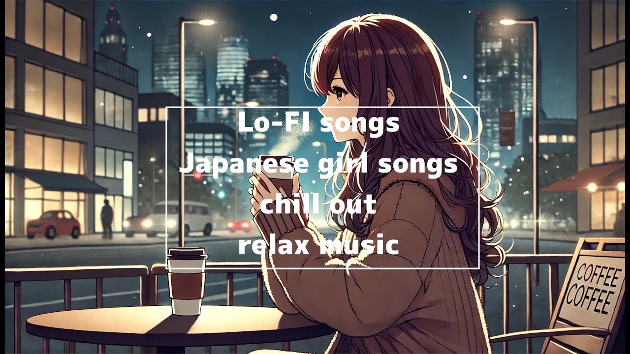 カフェ待ちぼうけ Lo-FI Japanese girls chill out - YouTube