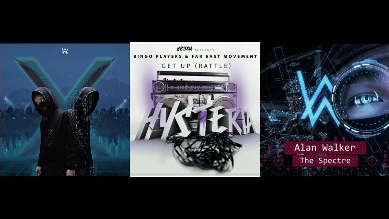the spectre x unity x get up rattle (mashup) Alan walker x the walkers x bingo players - YouTube
