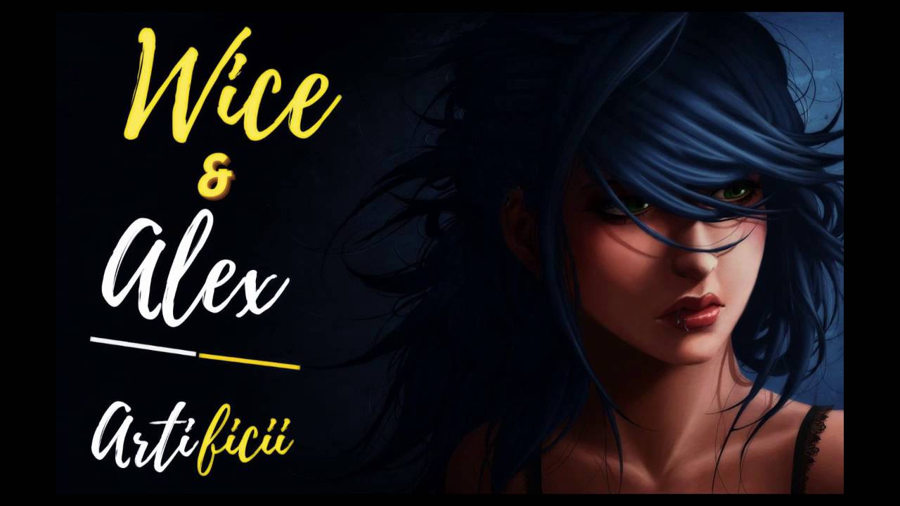 wiCe & Alex - Artificii - YouTube