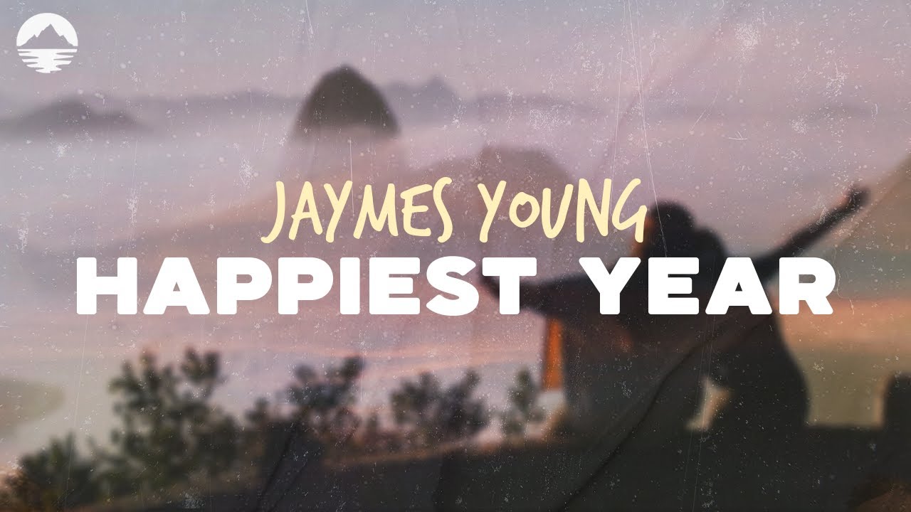 Jaymes Young - Happiest Year | Lyrics - YouTube