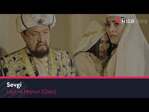 Layli va Majnun - Sevgi | Лайли ва Мажнун - Севги