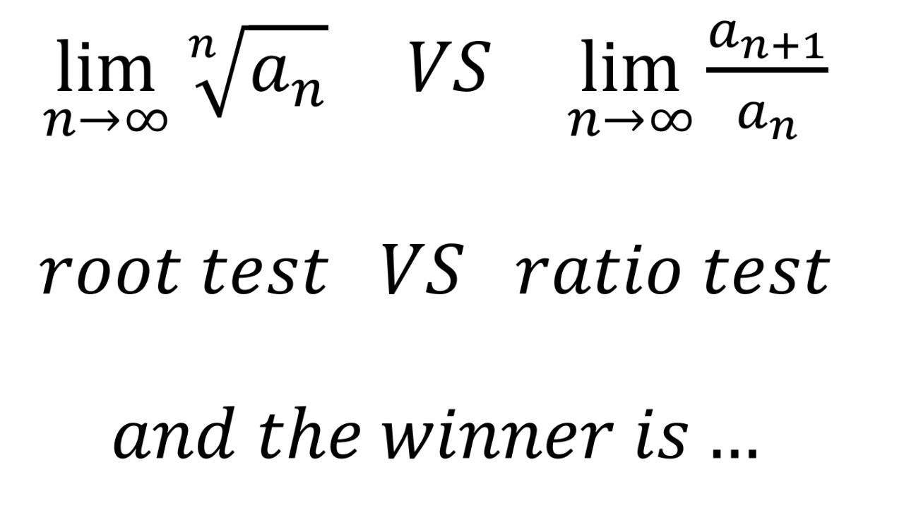 Which Test Is better Root Test Or Ratio Test YouTube which-test-is-better-root-test-or-ratio-test-youtube