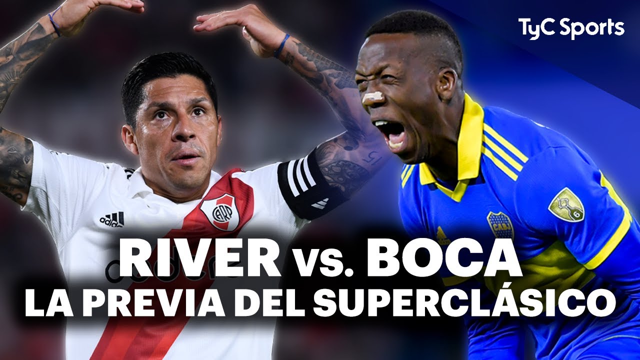 RIVER vs BOCA 🔥 DÓNDE VER, HORARIO, FORMACIONES Y TODO LO QUE TENÉS QUE ...