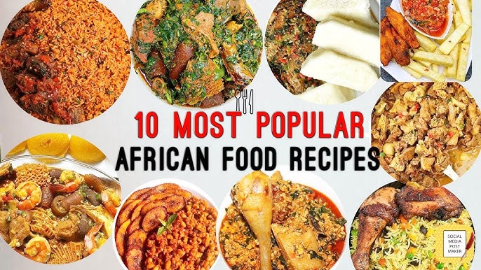 Most Popular Food In Africa