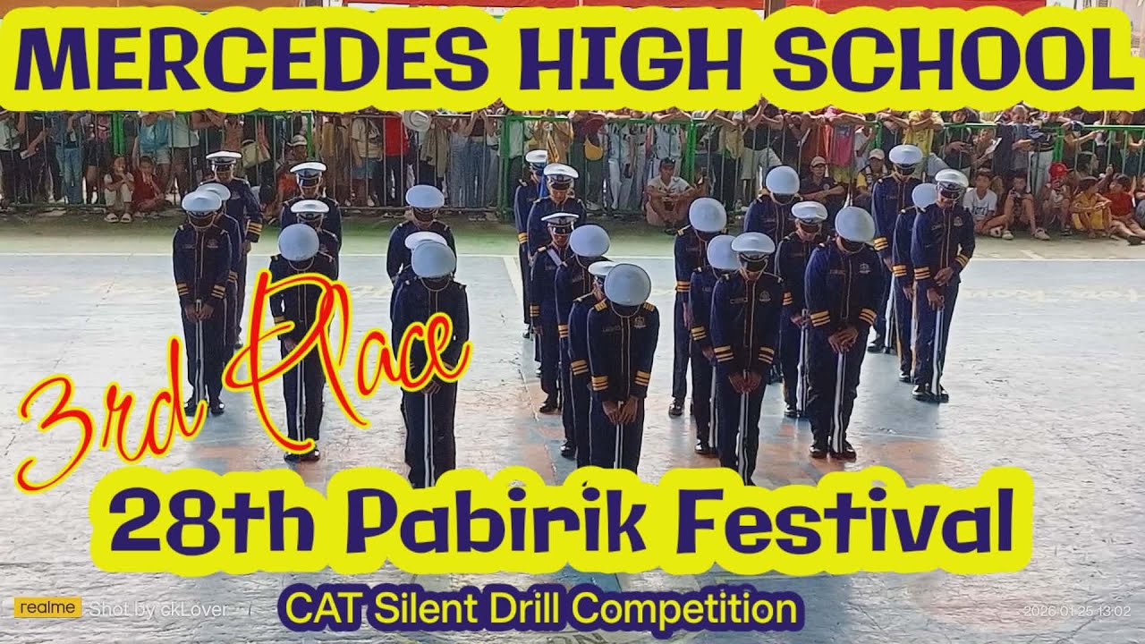 🥉 Mercedes HS Takes 3RD PLACE at 28th Pabirik Festival CAT Silent Drill ...